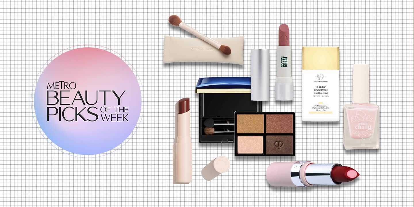 Metro Beauty Haul: Top Finds for the Beauty Girlie | Metro.Style